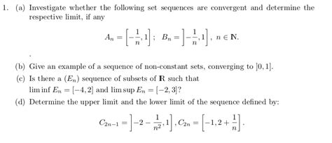 Solved A Investigate Whether The Following Set Sequences Chegg Com
