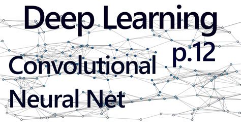 Convolutional Neural Networks Basics Deep Learning Withtensorflow 12