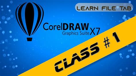 File Tab Coreldraw X7 Tutorial Class 1 Beginner Class Youtube
