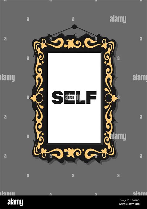 Self Image Seeing Myself In The Picture Frame Or Mirror Psychological And Mental Perception