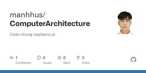 Github Manhhus Computerarchitecture Code Nh Ng Raspberry Pi