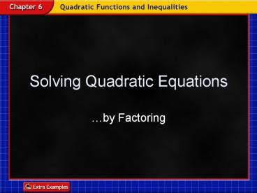 Solving Quadratic Equations Presentation Free To View