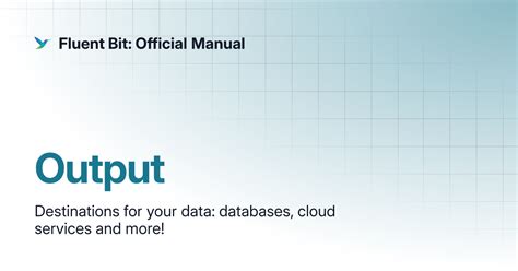 Output Fluent Bit Official Manual