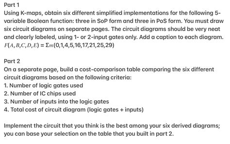 Solved Part 1 Using K Maps Obtain Six Different Simplified Chegg Com
