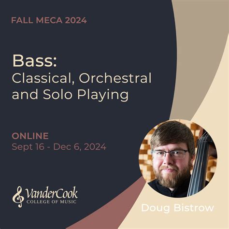 Bass Classical Orchestral And Solo Playing Vandercook College Of Music