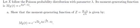 Solved Let X Follow The Poisson Probability Distribution Chegg