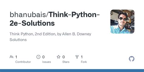 GitHub Bhanubais Think Python E Solutions Think Python Nd Edition By Allen B Downey