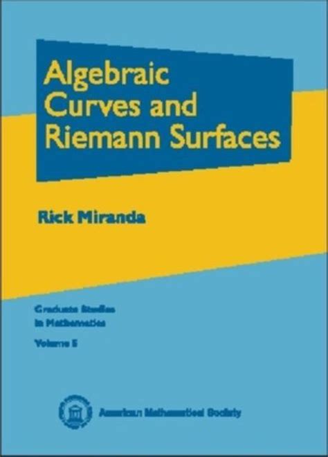 Algebraic Curves And Riemann Surfaces 9780821802687 Rick Miranda Boeken Bol