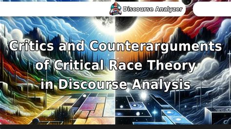 Critics And Counterarguments Of Critical Race Theory In Discourse Analysis Youtube