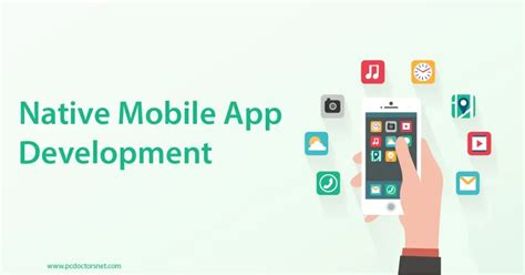 Benefits Of Native Mobile App Development Pc Doctors Net
