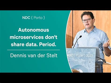 Ndc Conferences Talk Autonomous Microservices Dont Share Data Period From Ndc Conferences