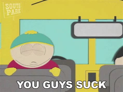 You Guys Suck Eric Cartman  You Guys Suck Eric Cartman South Park