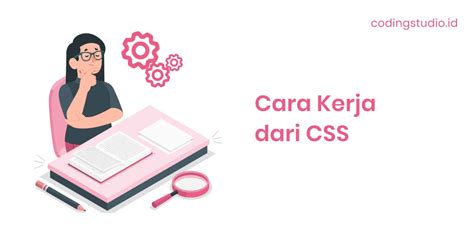 Css Adalah Pengertian Fungsi Jenis Dan Cara Kerjanya