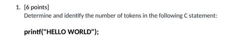Determine And Identify The Number Of Tokens In The Chegg