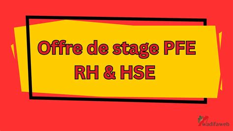 Offre De Stage Pfe Rh And Hse à Tanger