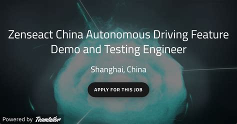 Zenseact China Autonomous Driving Feature Demo And Testing Engineer Zenseact China
