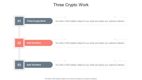 Three Crypto Work PowerPoint Presentation and Slides | SlideTeam