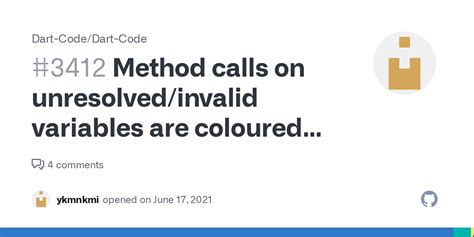 Method Calls On Unresolved Invalid Variables Are Coloured Inconsistently Issue Dart