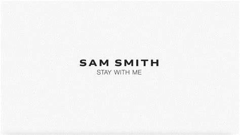 Sam Smith Stay With Me Lyric Video Youtube Music