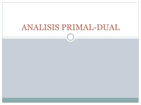 Ppt Analisis Primal Dual Powerpoint Presentation Free Download Id2596756