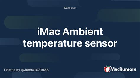 Imac Ambient Temperature Sensor Macrumors Forums