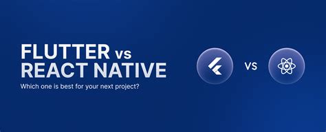 Choose Your Mobile App Framework Flutter Or React Native