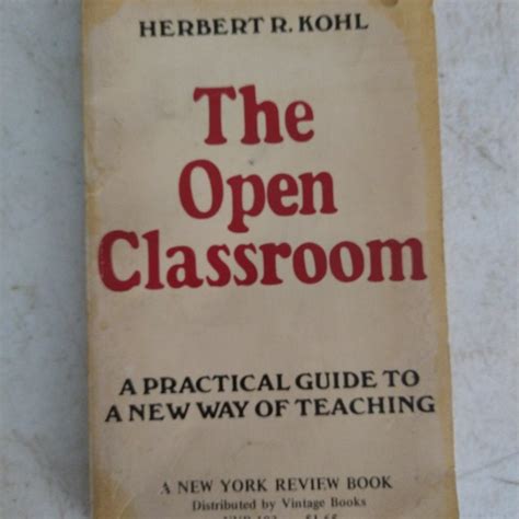 Open Classroom By Herbert R Kohl Open Classroom By Herbert R Kohl