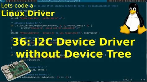 Linux Driver With The Text Lets Code A Linux Driver 38 12c Device