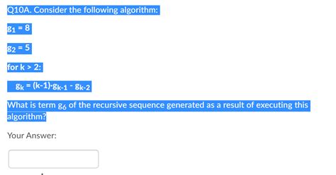 solved q10a consider the following algorithm 81 8 82 5