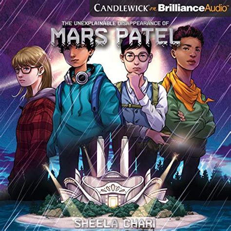 The Unexplainable Disappearance Of Mars Patel Audiobook By Sheela Chari