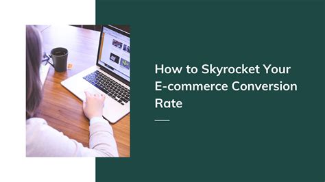 11 Effective Strategies To Skyrocket Your E Commerce Conversion Rate