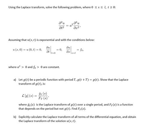 solved using the laplace transform solve the following