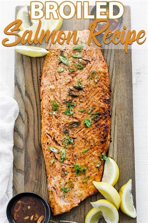 Easy Broiled Salmon Recipe Chef Billy Parisi