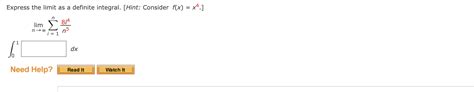 Solved Express The Limit As A Definite Integral Hint Chegg Com