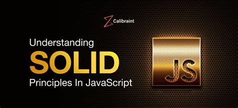 what are the solid principles in javascript calibraint