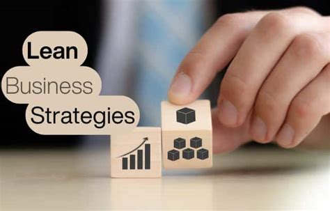 Lean Business Strategies For Optimal Efficiency