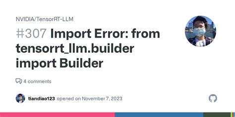 Import Error From Tensorrtllmbuilder Import Builder · Issue 307