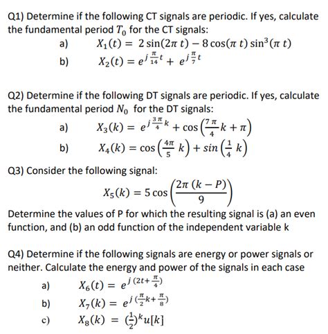 Solved Q1 Determine If The Following Ct Signals Are