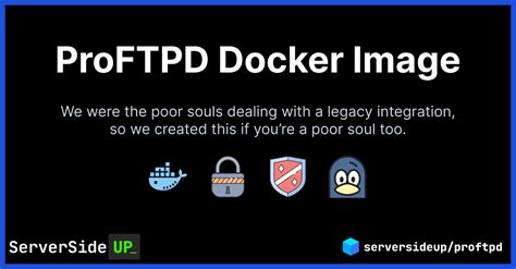 Github Serversideupdocker Proftpd We Were The Poor Souls Who Had To Create A Ftp Docker
