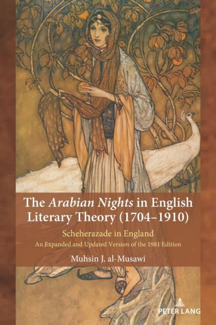 The Arabian Nights In English Literary Theory 1704 1910