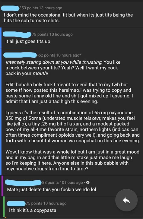 Guy Accidentally Reveals How Much Sex He Has Because Of How Much Drugs He Does R NobodyAsked