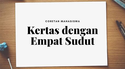 Coretan Mahasiswa Kertas Dengan Empat Sudut KAMAJAYA Scholarship