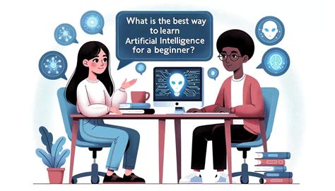 what is the best way to learn artificial intelligence for a beginner