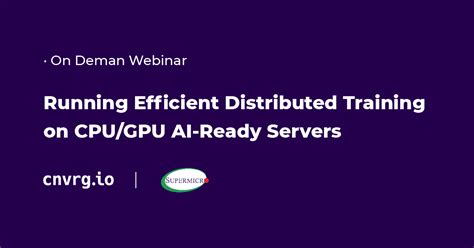 Running Efficient Distributed Training On CPU GPU AI Ready Servers Intel Tiber AI Studio
