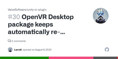 Openvr Desktop Package Keeps Automatically Re Installing · Issue 30 · Valvesoftwareunity Xr