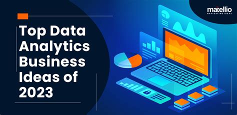 Top Data Analytics Business Ideas Of 2023 Matellio Inc