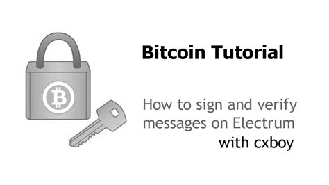Sign And Verify Messages In Bitcoin Using Electrum Bitcoin Weekly Show YouTube