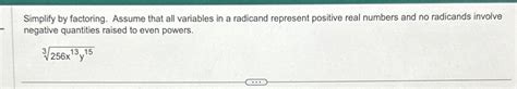 solved simplify by factoring assume that all variables in a