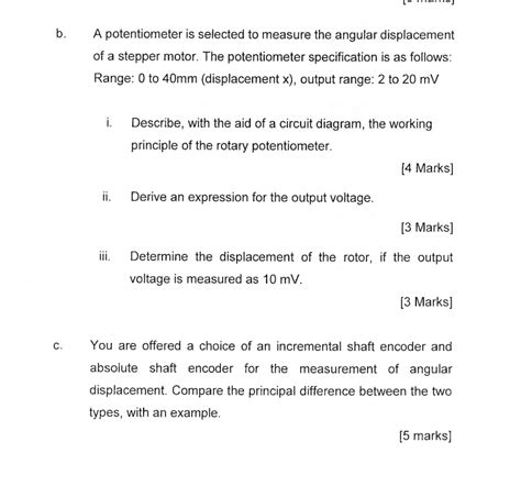 Solved A Potentiometer Is Selected To Measure The Angular