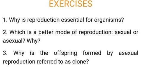 Exercises 1 Why Is Reproduction Essential For Organisms 2 Which Is A B